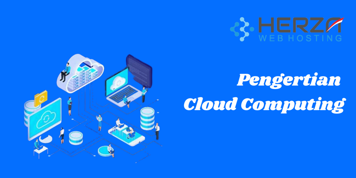 Kelebihan Dan Kekurangan Cloud Computing Anda Wajib Tahu