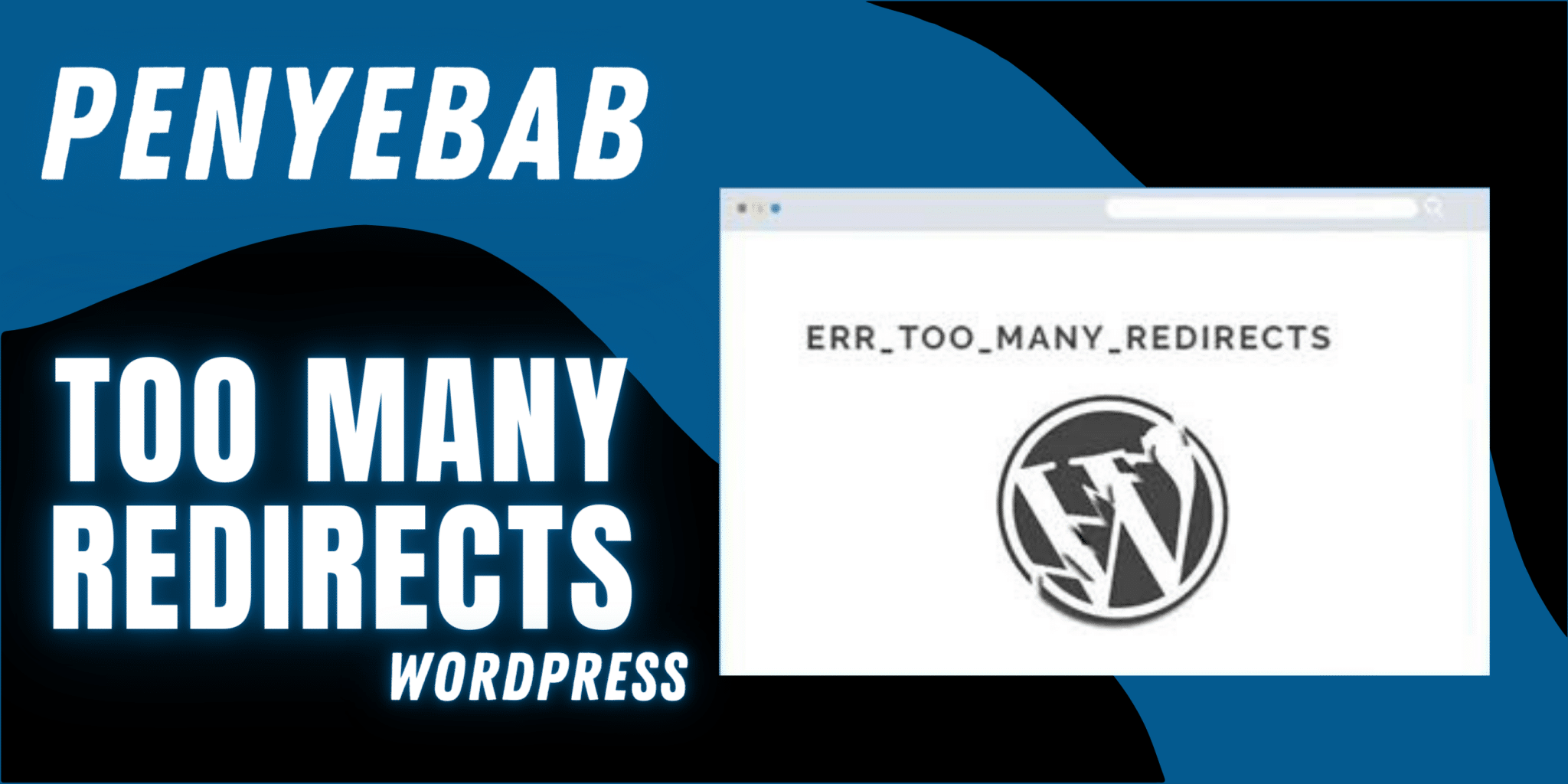 Cara Memperbaiki ERR_TOO_MANY_REDIRECTS, Ini Dia!