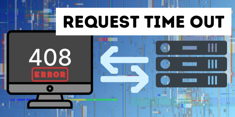Error 408: Solusi untuk Mengatasi Request Timeout