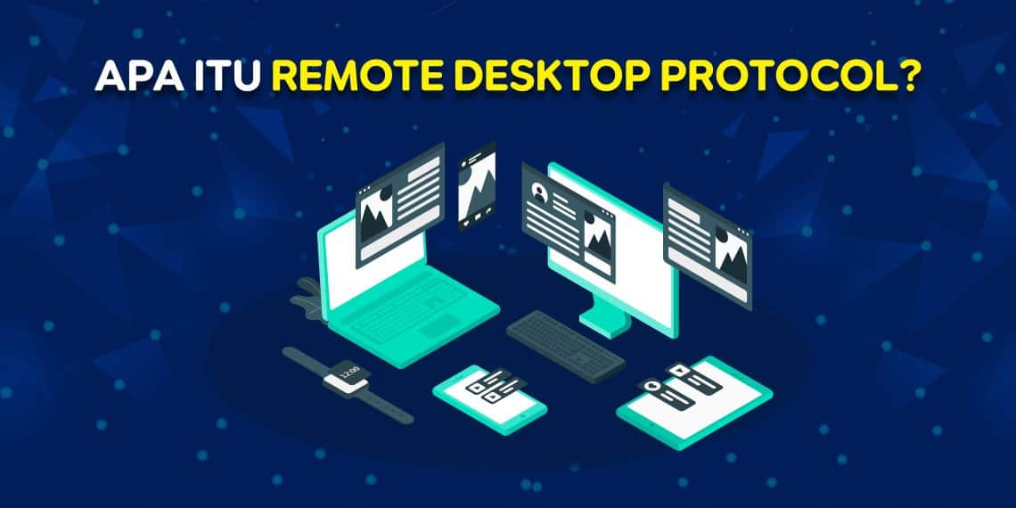 Apa itu RDP? Fungsi dan Cara Menggunakannya! - Herza Cloud